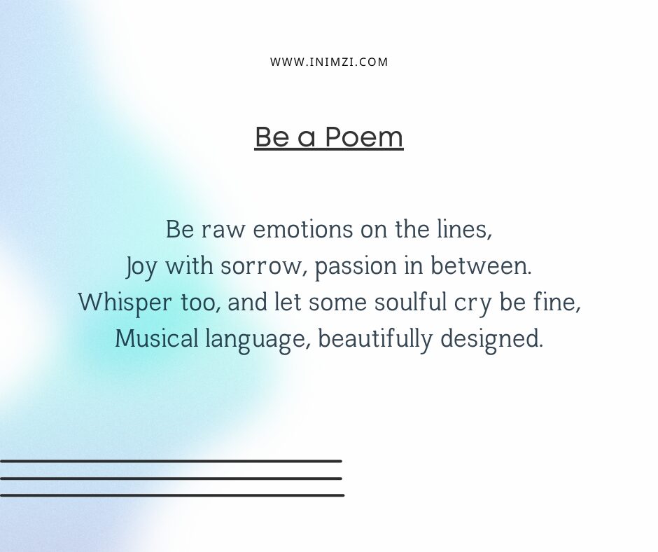 Be a Poem - INIMZI - The infinite spark Within